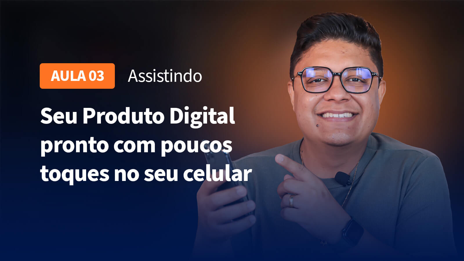 [AULA 03] Campanha Curso Online Lucrativo – Replay – Thiago Lobos